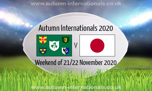 Ireland v Japan | Autumn International | 21/22 Nov 2020