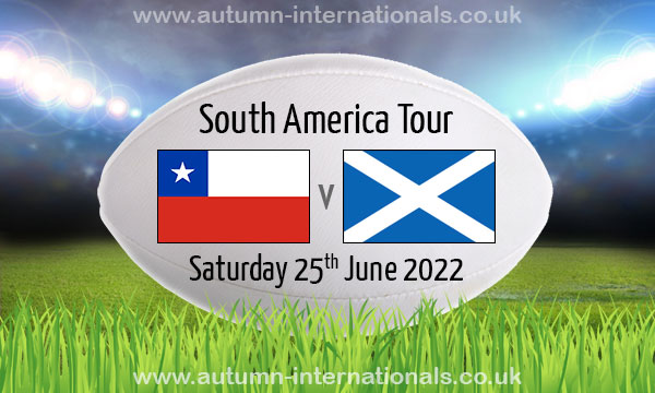 Chile 5-45 Scotland A | Summer Tour | 25 June 2022