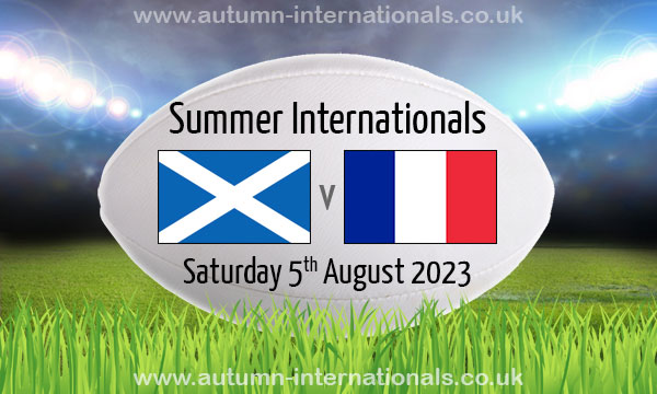 Scotland 25-21 France | Summer International | 5 Aug 2023