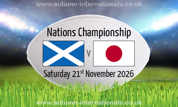 Scotland v Japan | Nations Championship | 21 Nov 2026